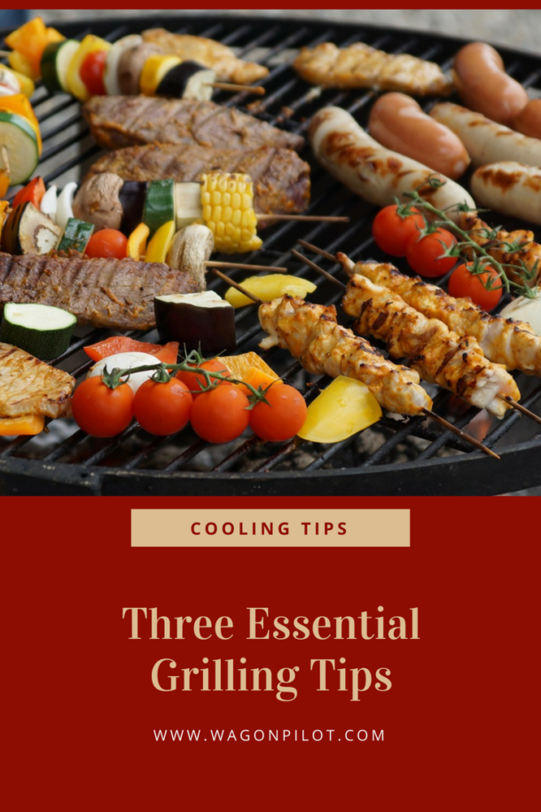 Three Must Know Grilling Tips