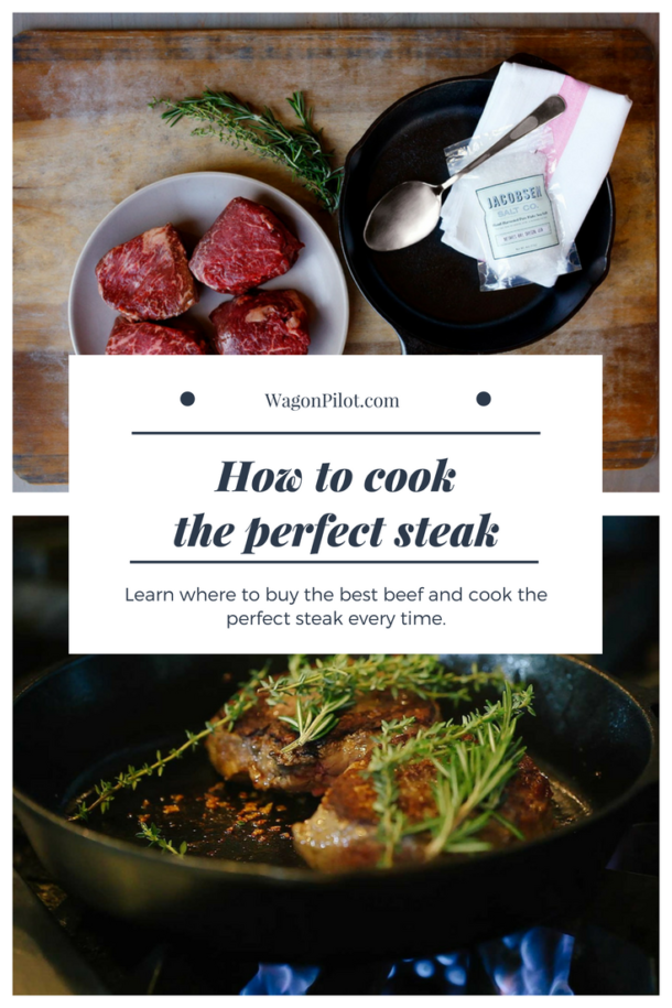 How to Cook the Perfect Steak