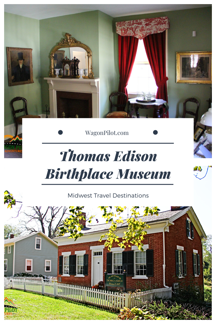 Thomas Edison Birthplace Museum in Milan, Ohio