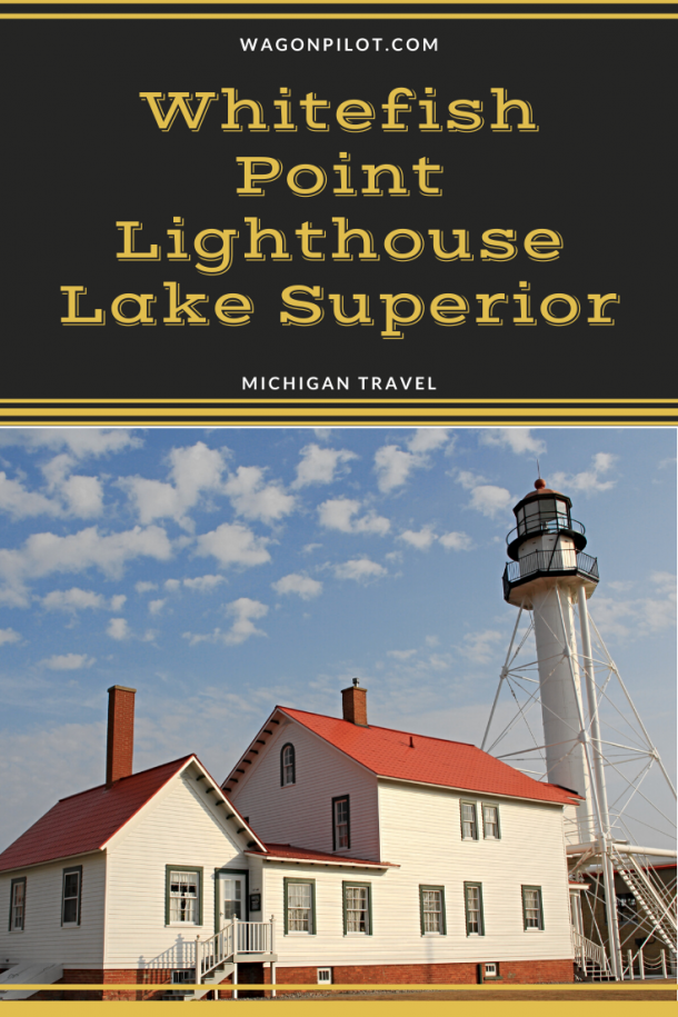 Michigan's Whitefish Point Lighthouse and Museum